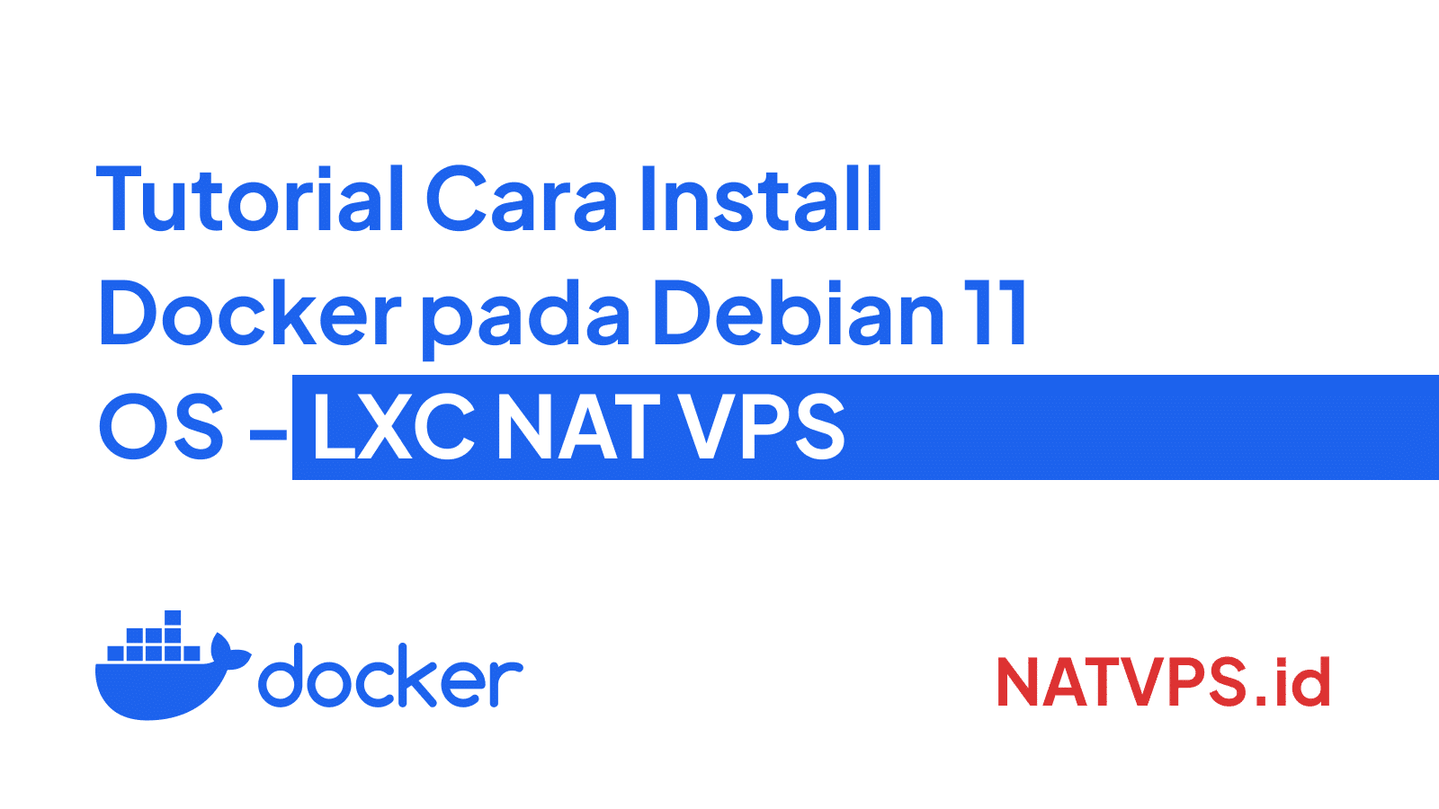 Cara Install Docker pada LXC NAT VPS Debian | netly.win